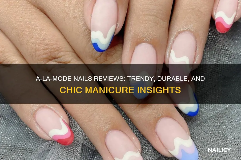 A-La-Mode Nails Reviews: Trendy, Durable, And Chic Manicure Insights ...