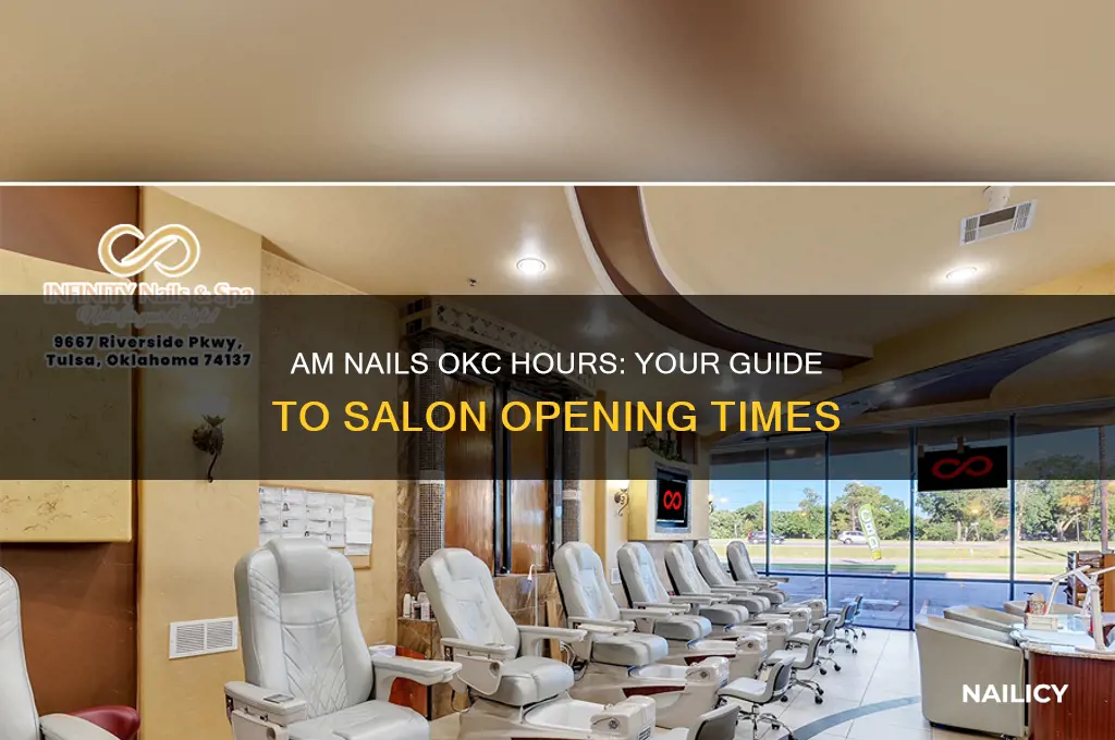 Am Nails Okc Hours: Your Guide To Salon Opening Times | Nailicy
