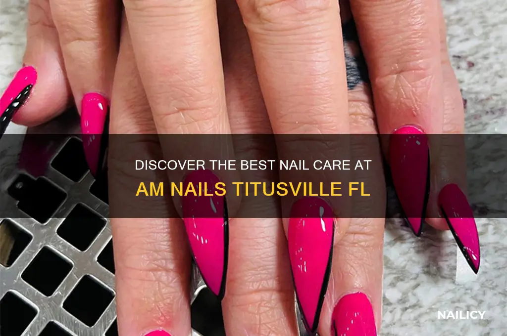 Discover The Best Nail Care At Am Nails Titusville Fl | Nailicy