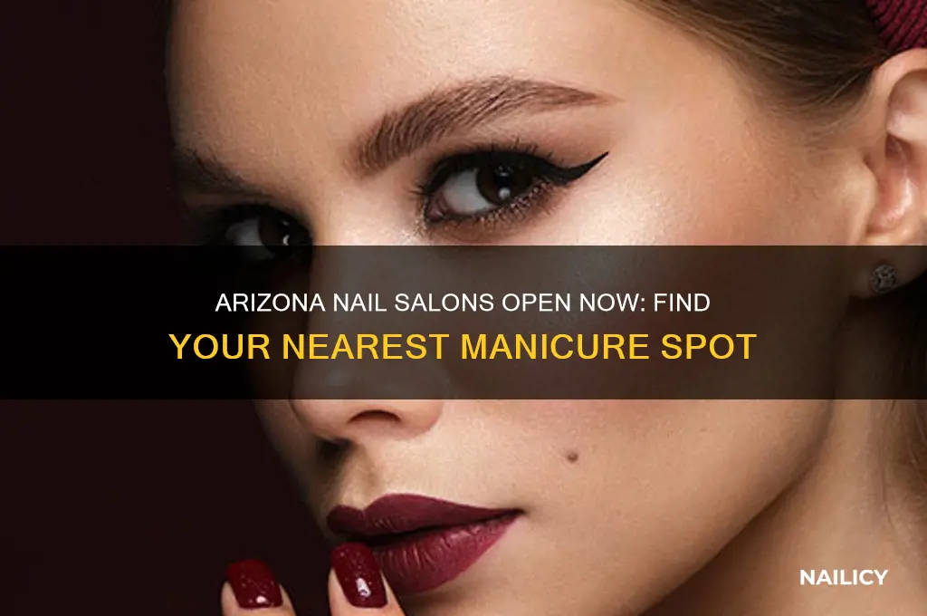 Arizona Nail Salons Open Now: Find Your Nearest Manicure Spot | Nailicy