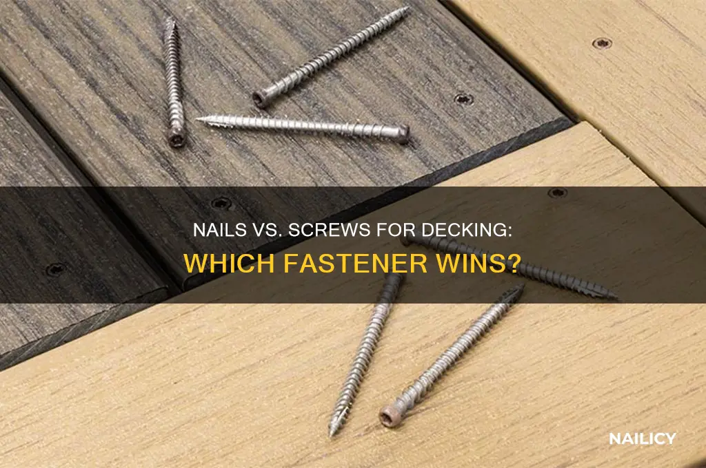 Nails Vs. Screws For Decking: Which Fastener Wins? | Nailicy