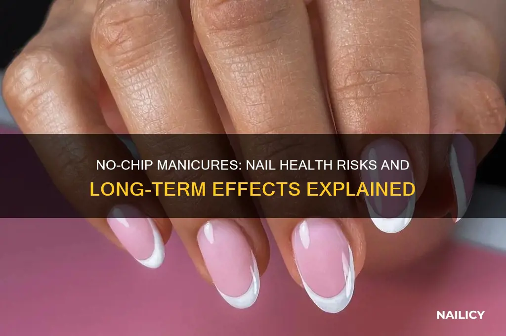 No-Chip Manicures: Nail Health Risks And Long-Term Effects Explained ...