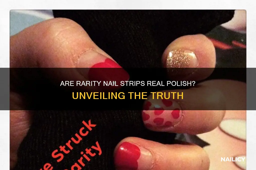 Are Rarity Nail Strips Real Polish? Unveiling The Truth | Nailicy