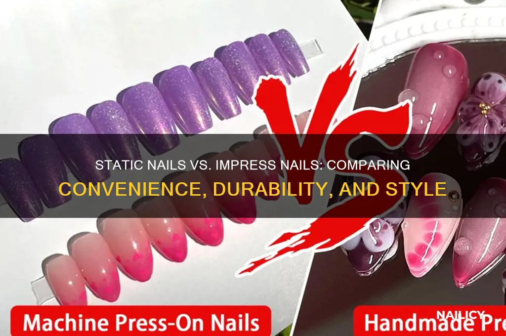 Static Nails Vs. Impress Nails: Comparing Convenience, Durability, And ...