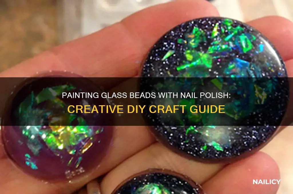 Painting Glass Beads With Nail Polish: Creative Diy Craft Guide | Nailicy