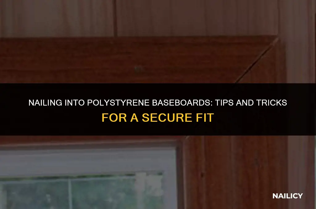 Nailing Into Polystyrene Baseboards: Tips And Tricks For A Secure Fit ...