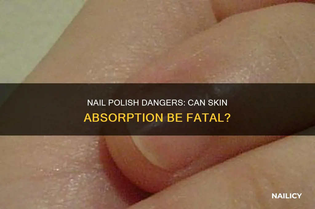 Nail Polish Dangers: Can Skin Absorption Be Fatal? | Nailicy