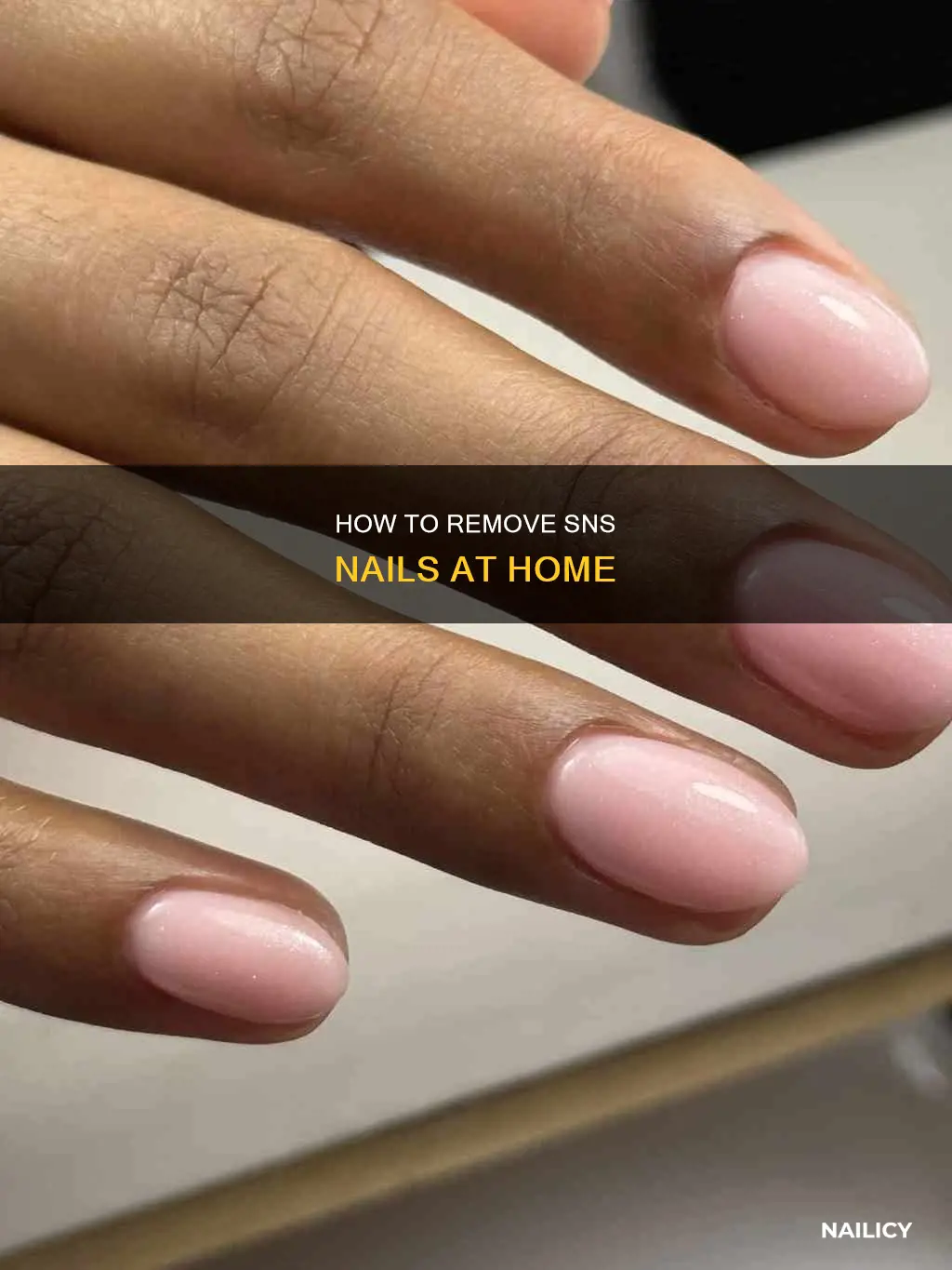 How To Remove Sns Nails At Home | Nailicy