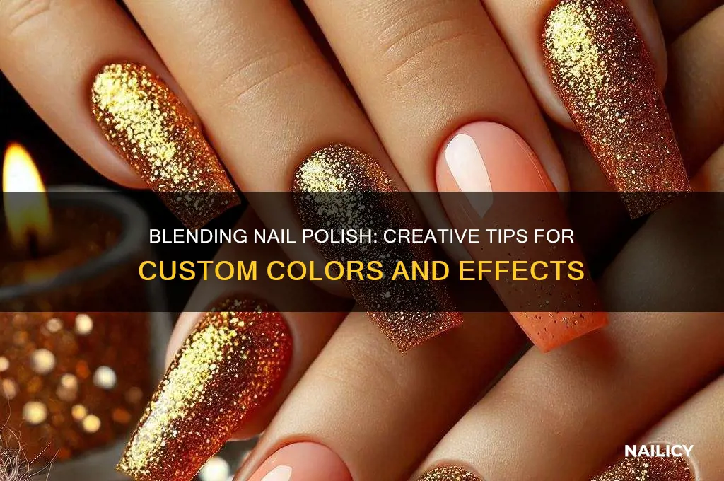 Blending Nail Polish: Creative Tips For Custom Colors And Effects | Nailicy