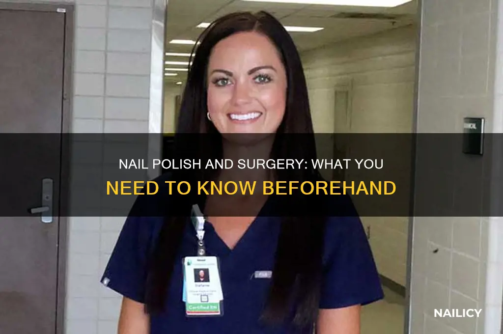Nail Polish And Surgery: What You Need To Know Beforehand | Nailicy