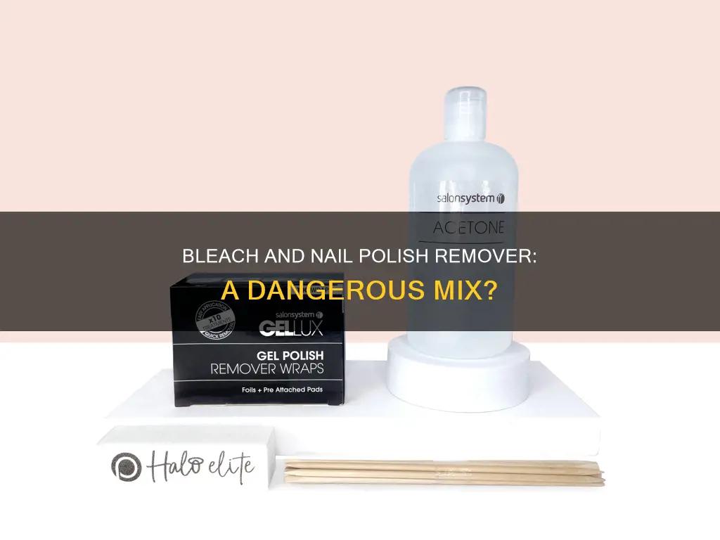 Bleach And Nail Polish Remover: A Dangerous Mix? | Nailicy