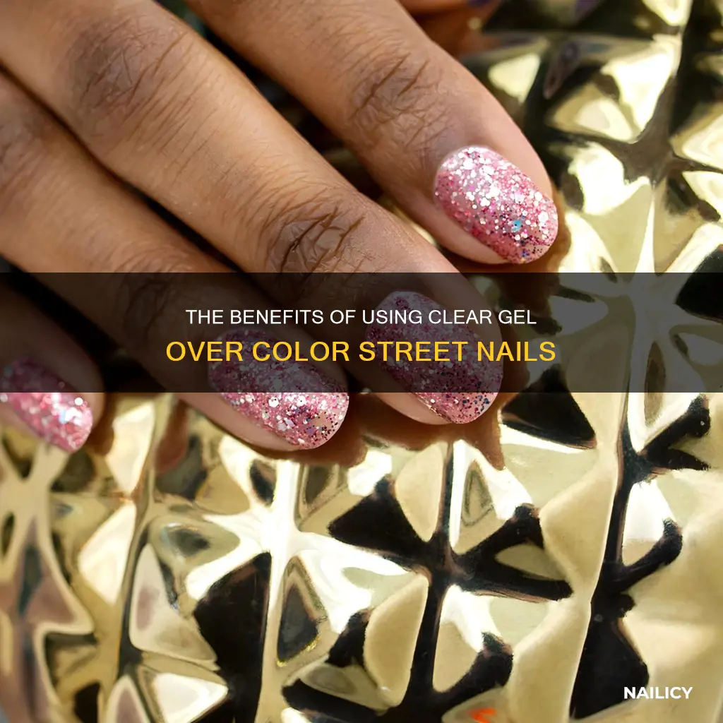 The Benefits Of Using Clear Gel Over Color Street Nails | Nailicy