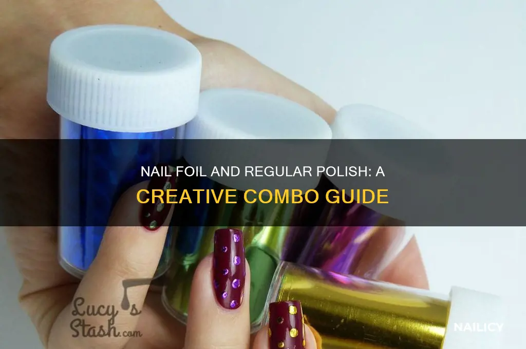 Nail Foil And Regular Polish: A Creative Combo Guide | Nailicy