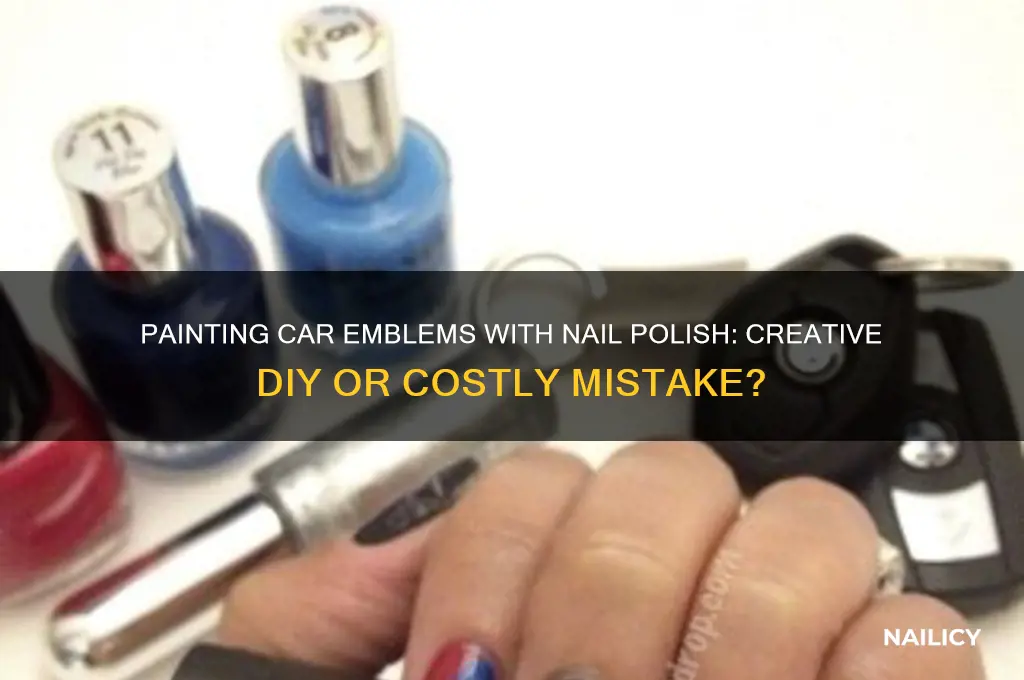Painting Car Emblems With Nail Polish: Creative Diy Or Costly Mistake ...