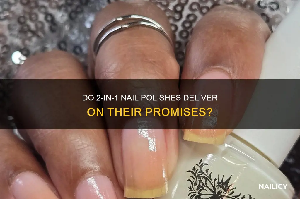 Do 2-In-1 Nail Polishes Deliver On Their Promises? | Nailicy