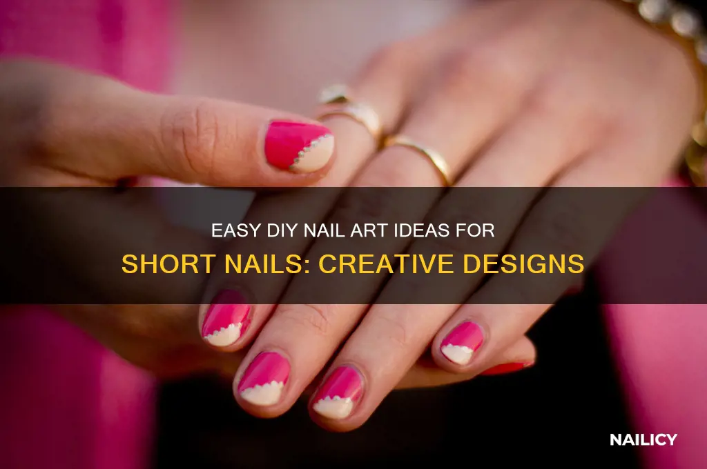 Easy Diy Nail Art Ideas For Short Nails: Creative Designs | Nailicy