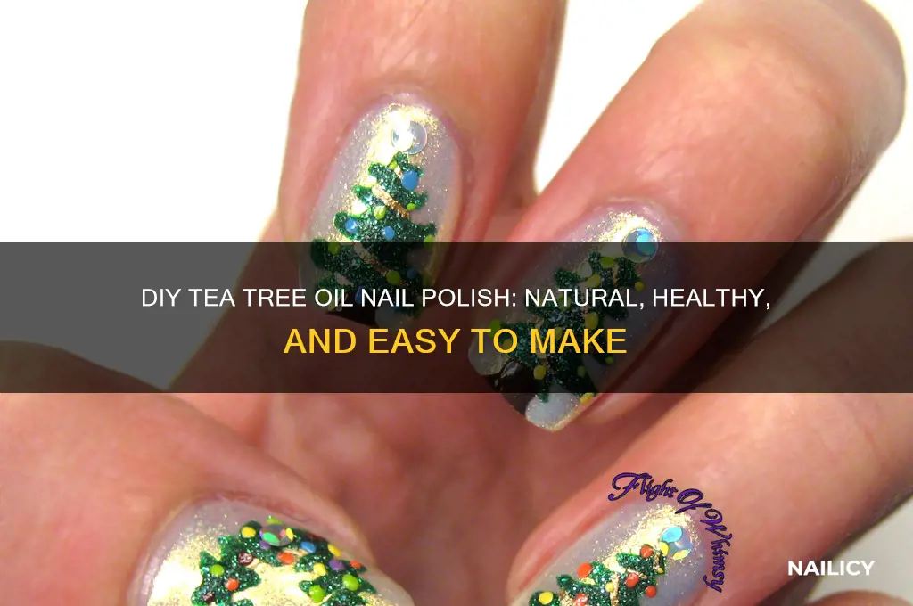 Diy Tea Tree Oil Nail Polish: Natural, Healthy, And Easy To Make | Nailicy