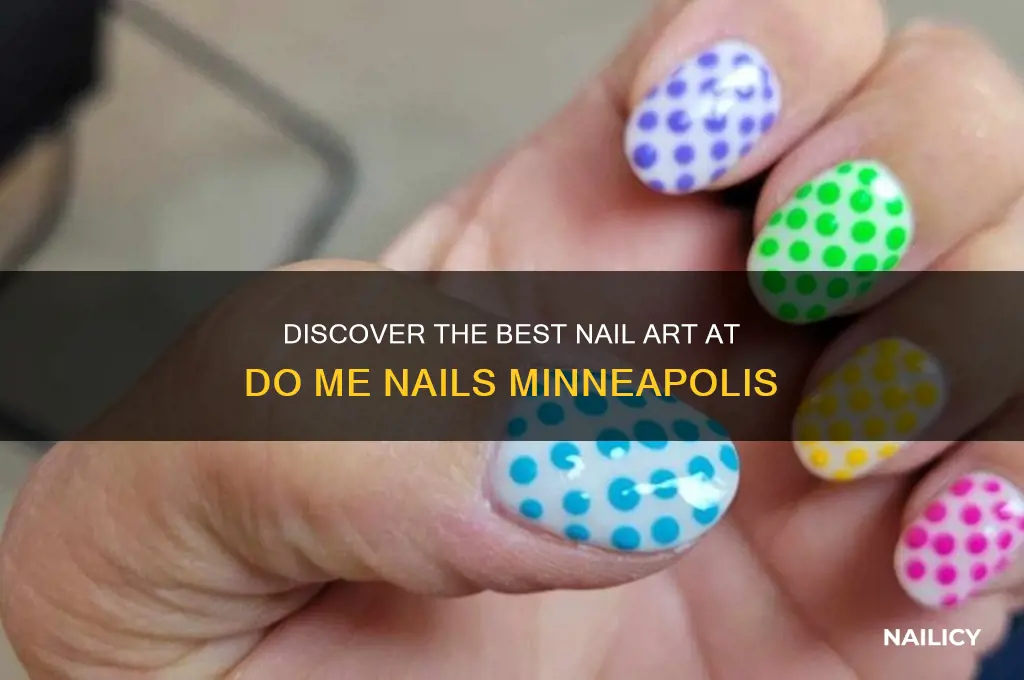 Discover The Best Nail Art At Do Me Nails Minneapolis | Nailicy