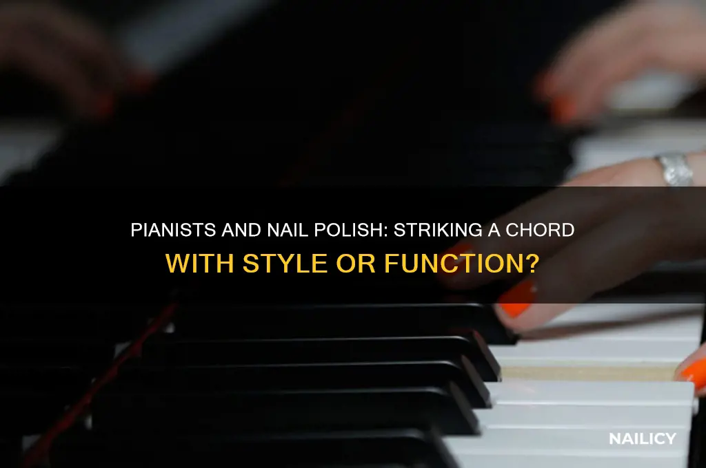 Pianists And Nail Polish: Striking A Chord With Style Or Function ...