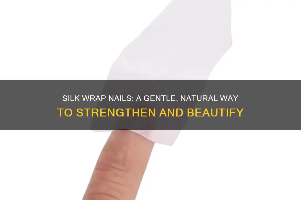 Silk Wrap Nails: A Gentle, Natural Way To Strengthen And Beautify | Nailicy