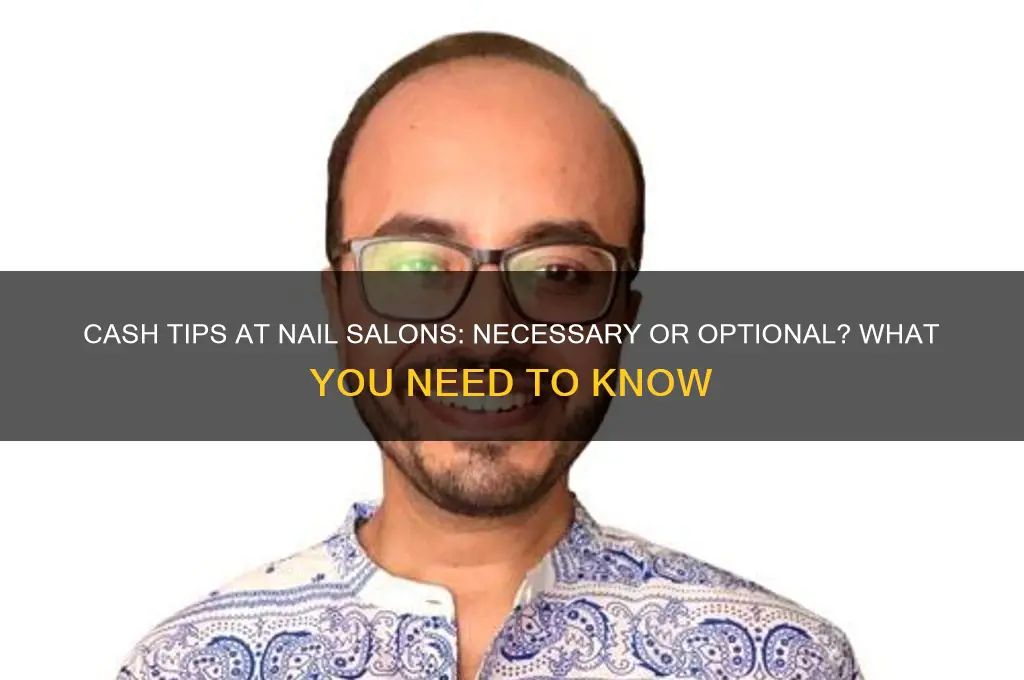Cash Tips At Nail Salons: Necessary Or Optional? What You Need To Know ...