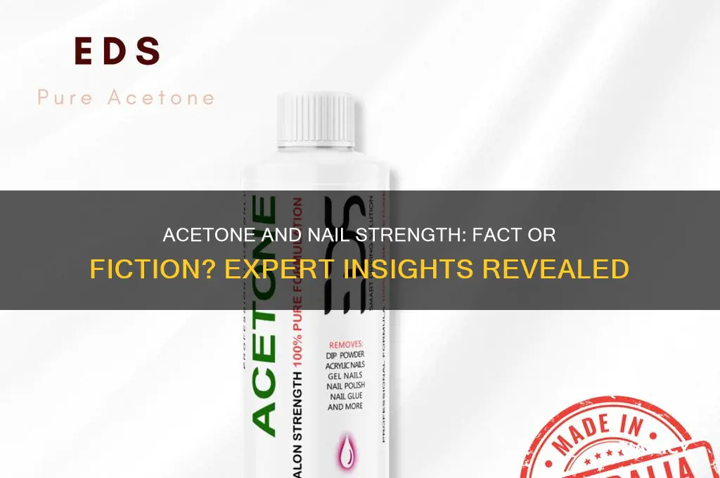Acetone And Nail Strength: Fact Or Fiction? Expert Insights Revealed ...