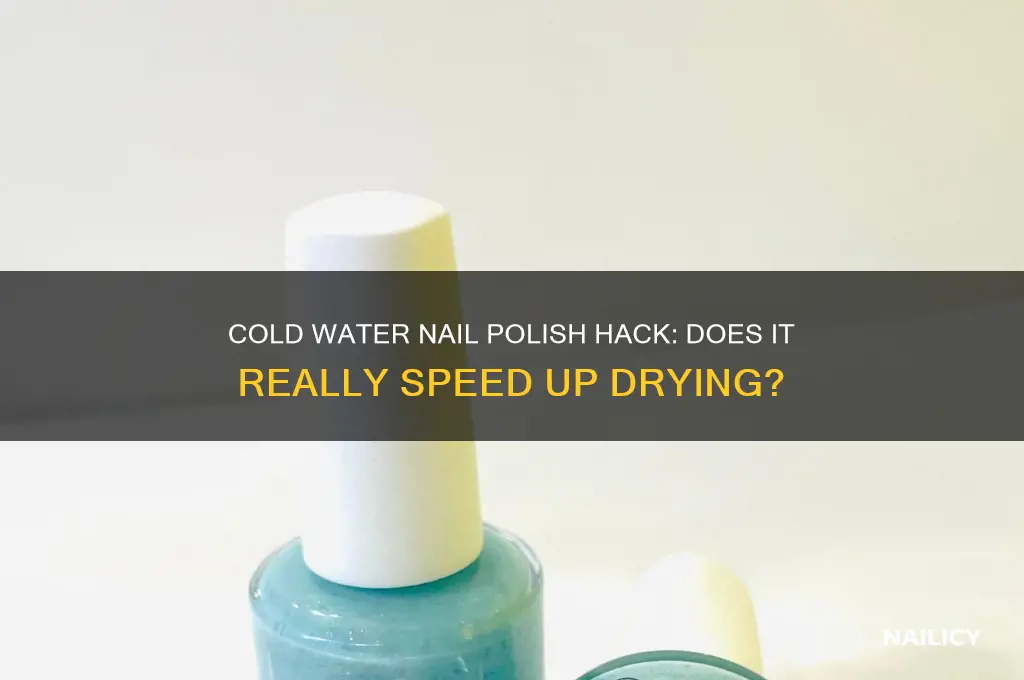 Cold Water Nail Polish Hack: Does It Really Speed Up Drying? | Nailicy