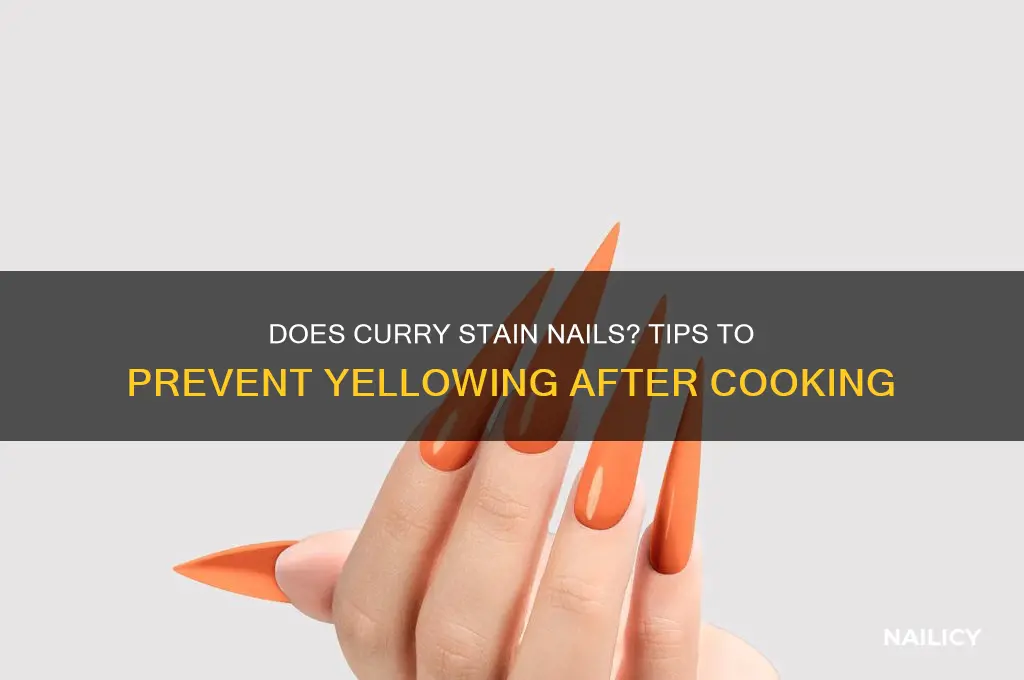 Does Curry Stain Nails? Tips To Prevent Yellowing After Cooking | Nailicy