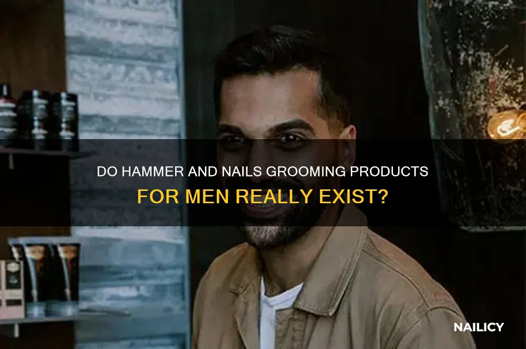 Do Hammer And Nails Grooming Products For Men Really Exist? | Nailicy