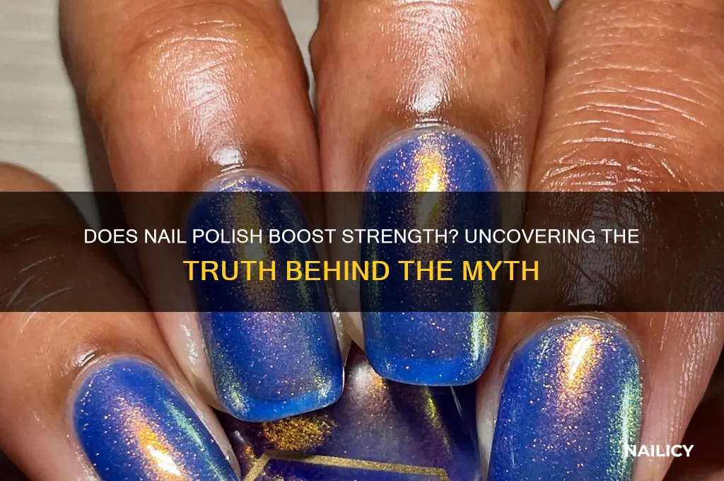 Does Nail Polish Boost Strength? Uncovering The Truth Behind The Myth ...