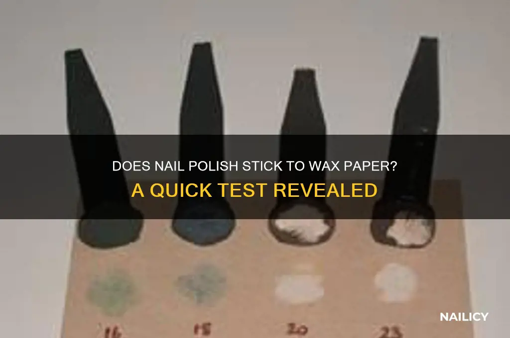 Does Nail Polish Stick To Wax Paper? A Quick Test Revealed | Nailicy