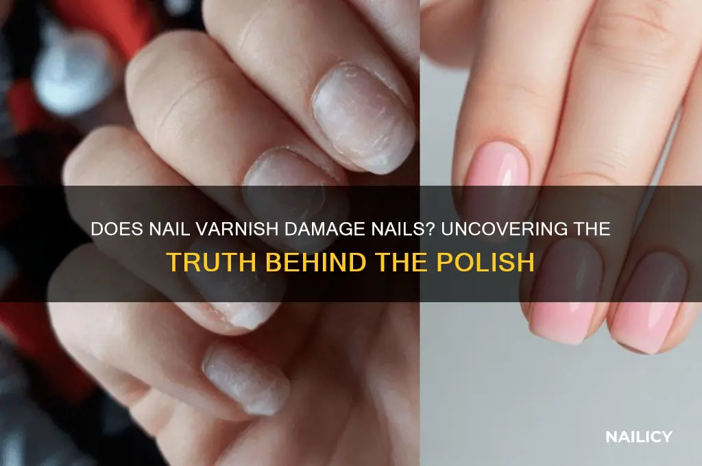 Does Nail Varnish Damage Nails? Uncovering The Truth Behind The Polish ...