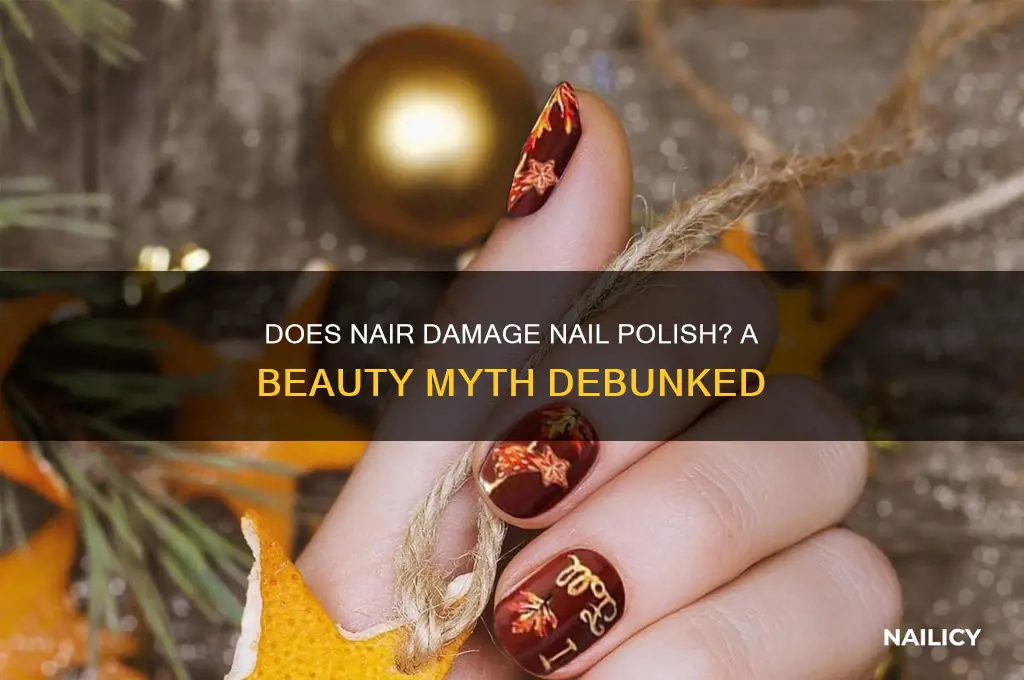 Does Nair Damage Nail Polish? A Beauty Myth Debunked | Nailicy