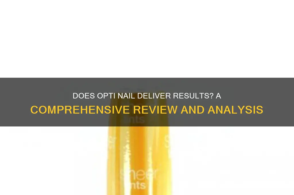 Does Opti Nail Deliver Results? A Comprehensive Review And Analysis ...