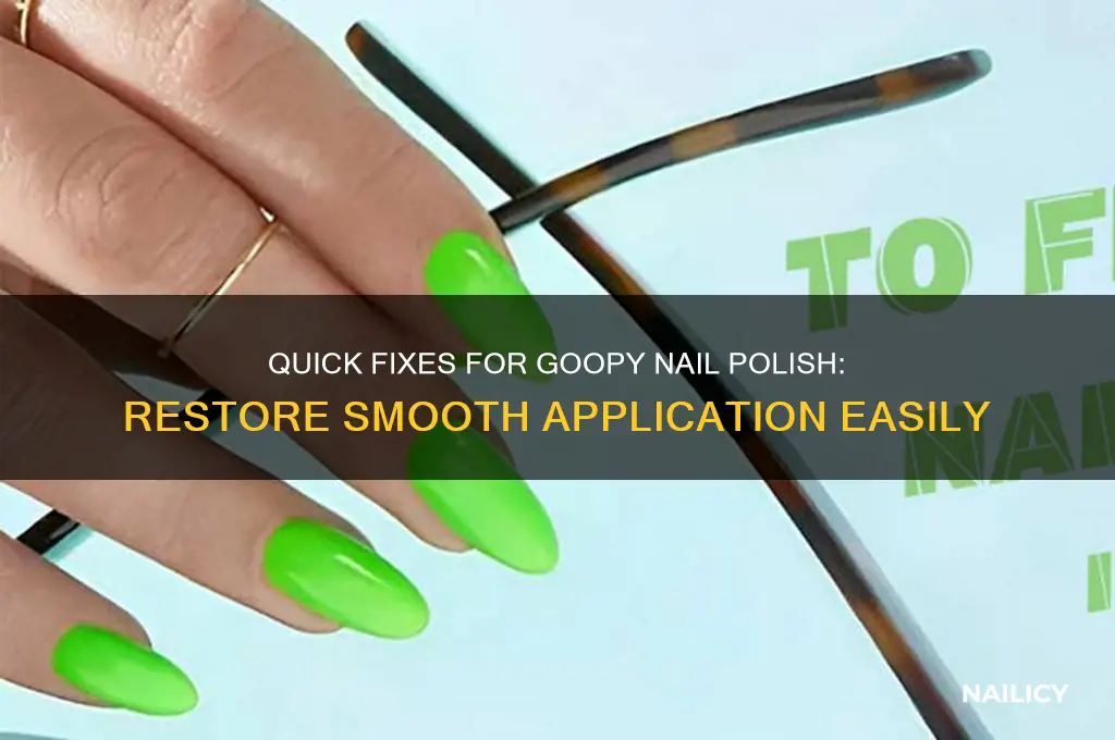 Quick Fixes For Goopy Nail Polish: Restore Smooth Application Easily ...