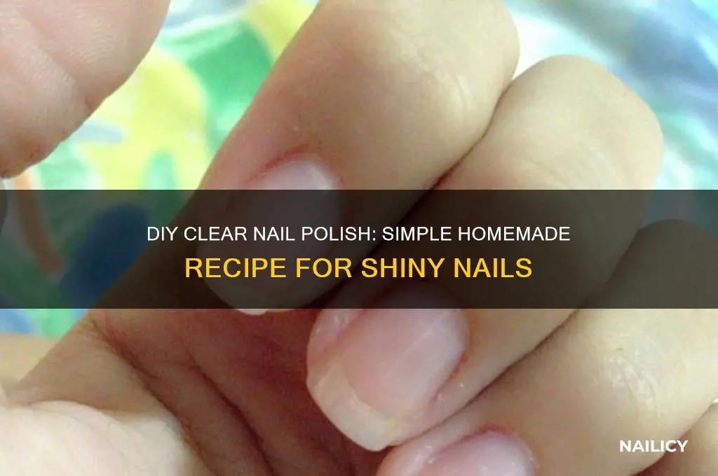Diy Clear Nail Polish: Simple Homemade Recipe For Shiny Nails | Nailicy