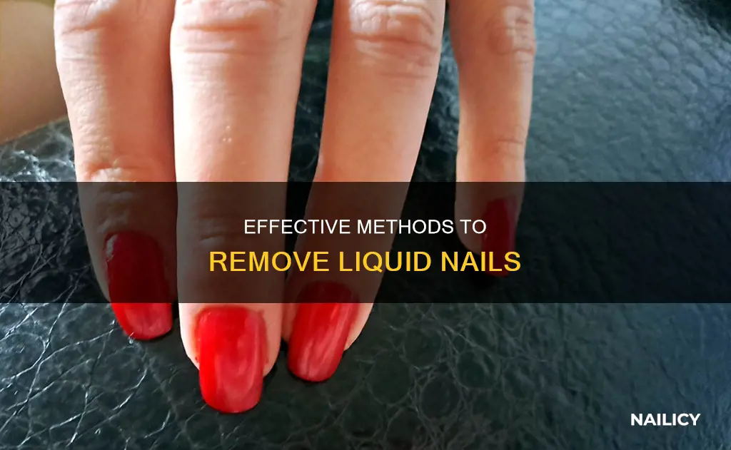 Effective Methods To Remove Liquid Nails | Nailicy