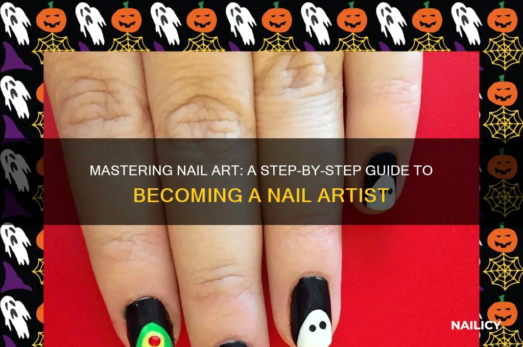 Mastering Nail Art: A Step-By-Step Guide To Becoming A Nail Artist ...