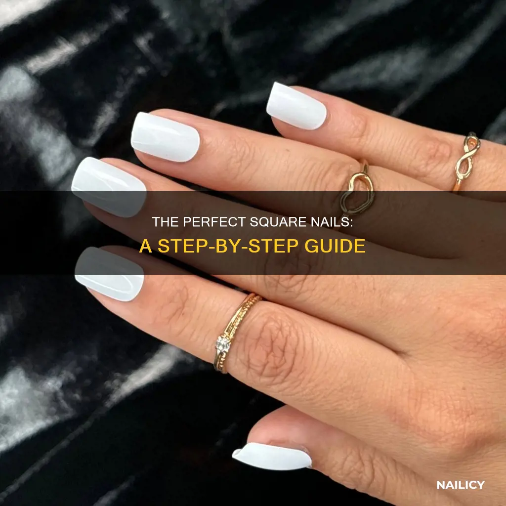 The Perfect Square Nails: A Step-By-Step Guide | Nailicy