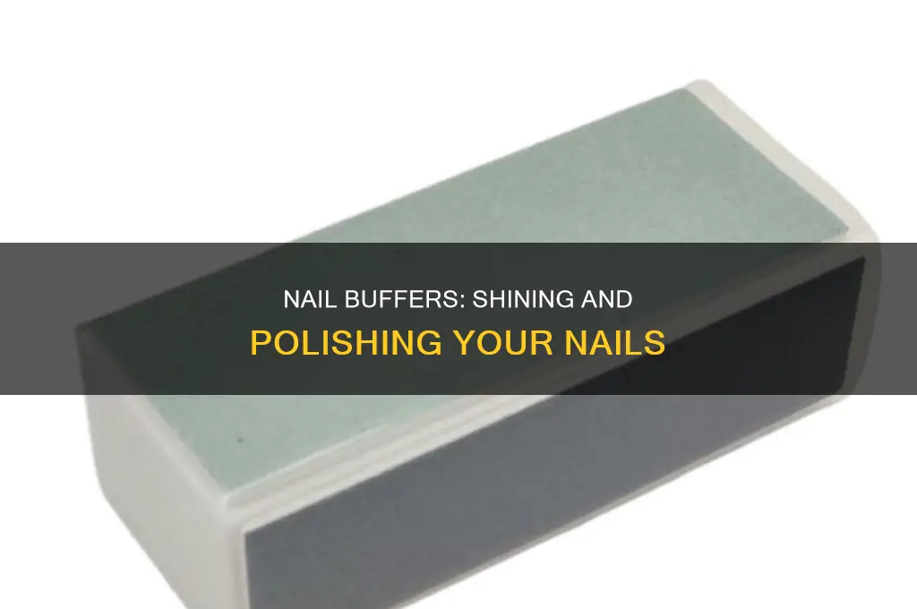 Nail Buffers: Shining And Polishing Your Nails | Nailicy