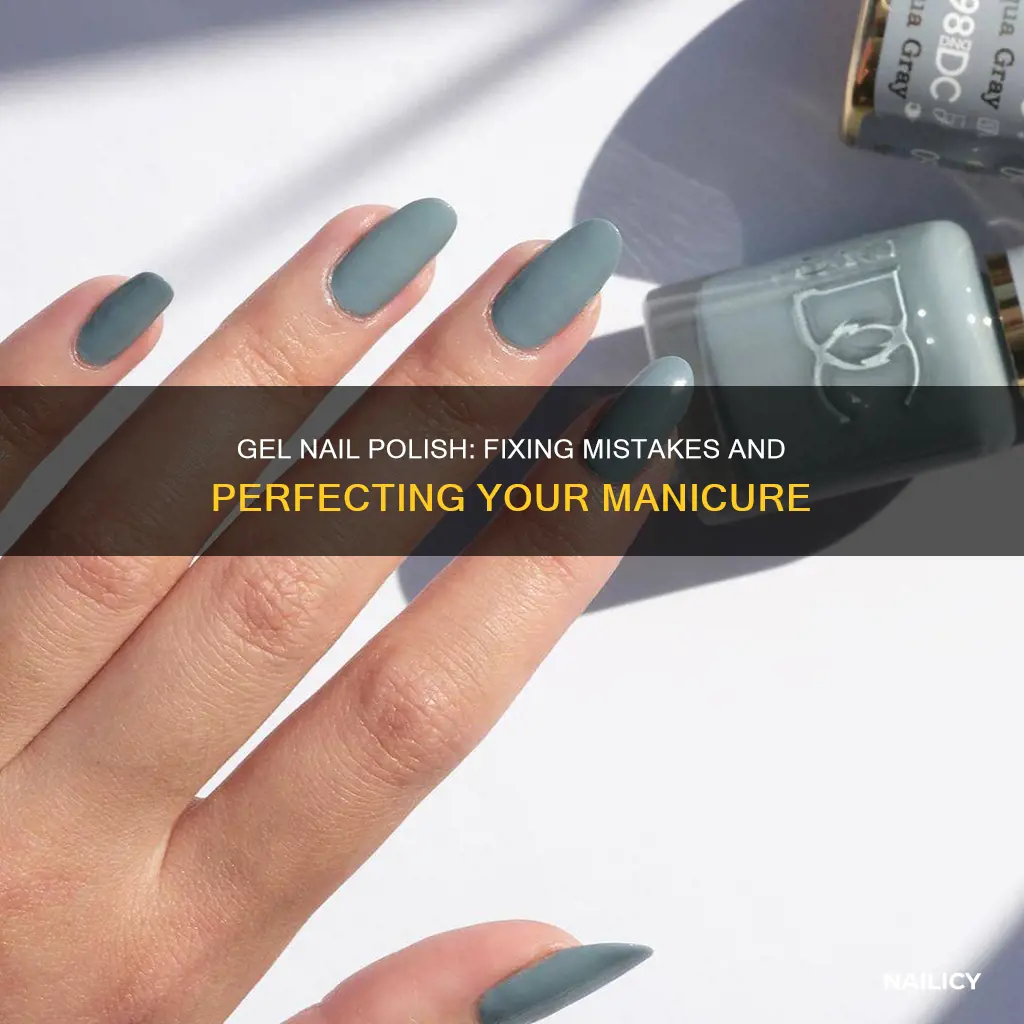 Gel Nail Polish: Fixing Mistakes And Perfecting Your Manicure | Nailicy