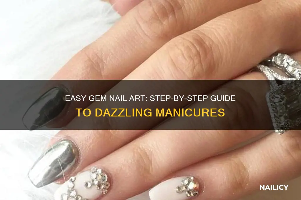 Easy Gem Nail Art: Step-By-Step Guide To Dazzling Manicures | Nailicy
