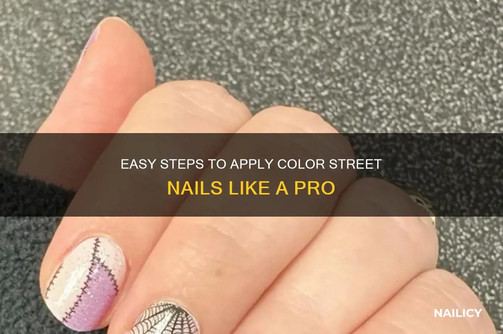 Easy Steps To Apply Color Street Nails Like A Pro | Nailicy