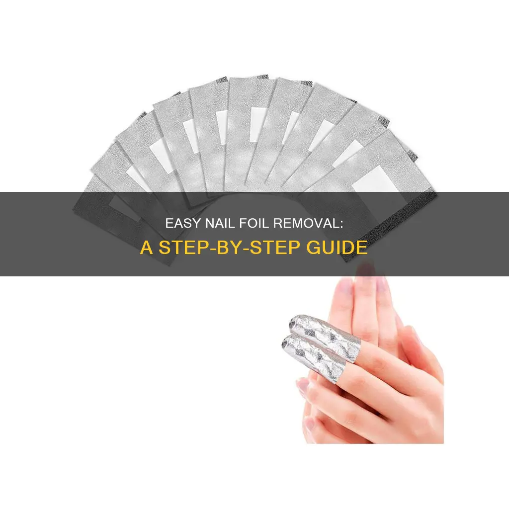 Easy Nail Foil Removal: A Step-By-Step Guide | Nailicy