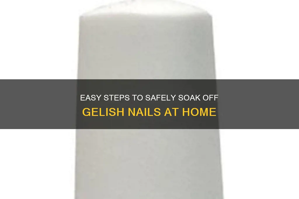 Easy Steps To Safely Soak Off Gelish Nails At Home | Nailicy