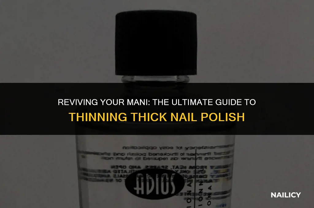 Reviving Your Mani: The Ultimate Guide To Thinning Thick Nail Polish ...