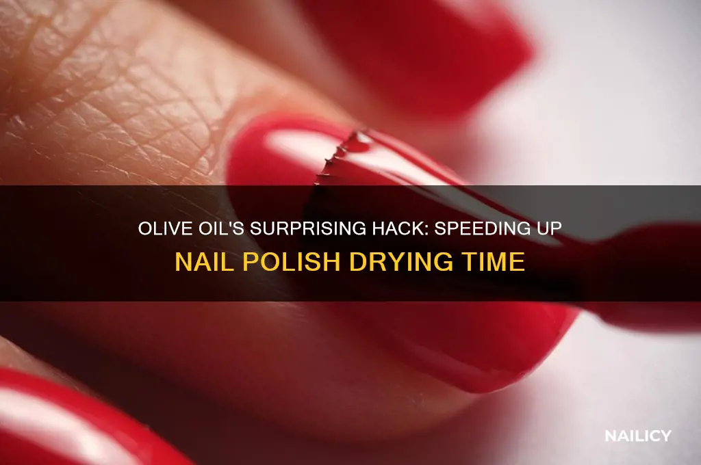 Olive Oil's Surprising Hack: Speeding Up Nail Polish Drying Time | Nailicy