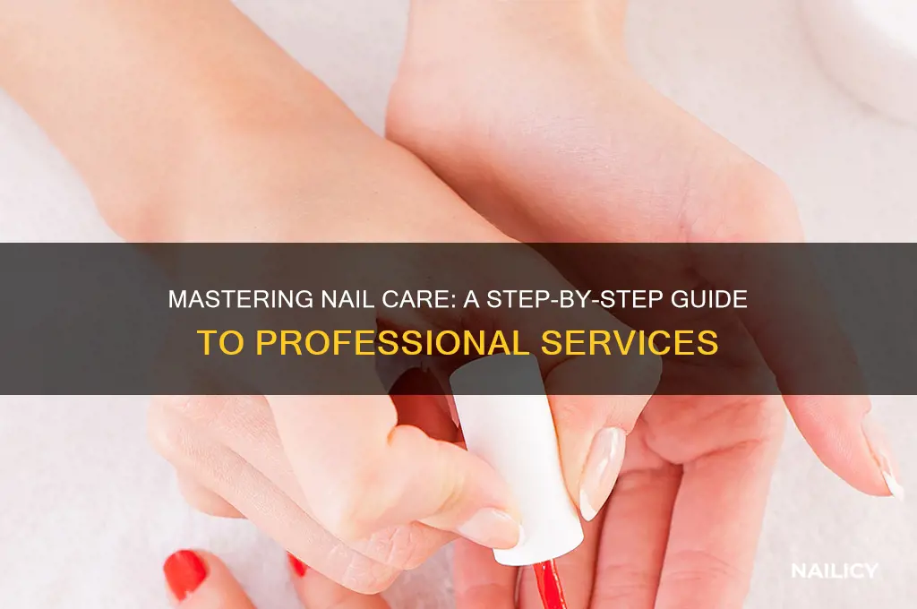 Mastering Nail Care: A Step-By-Step Guide To Professional Services ...