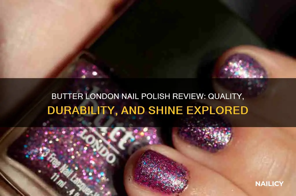 Butter London Nail Polish Review: Quality, Durability, And Shine ...