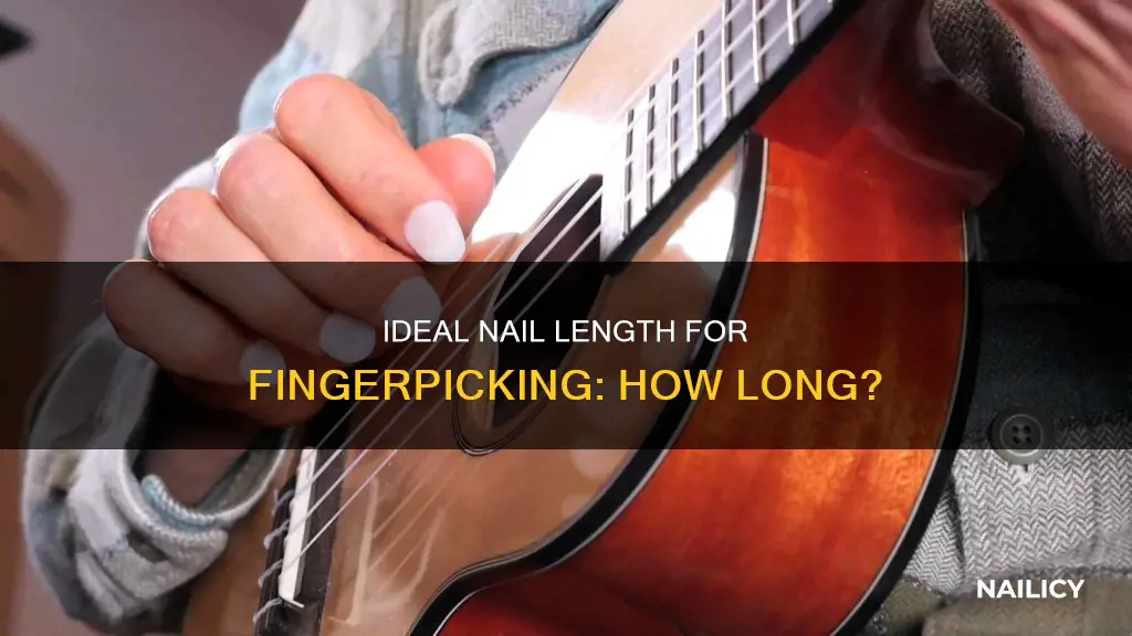 Ideal Nail Length For Fingerpicking: How Long? | Nailicy